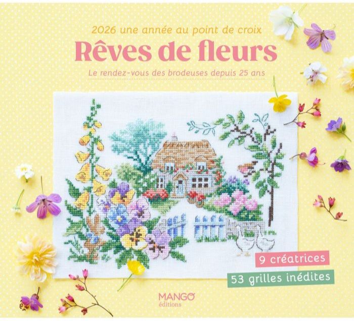 Rêves de fleurs - 2026 une année au point de croix" (Édition Mango) - L ...