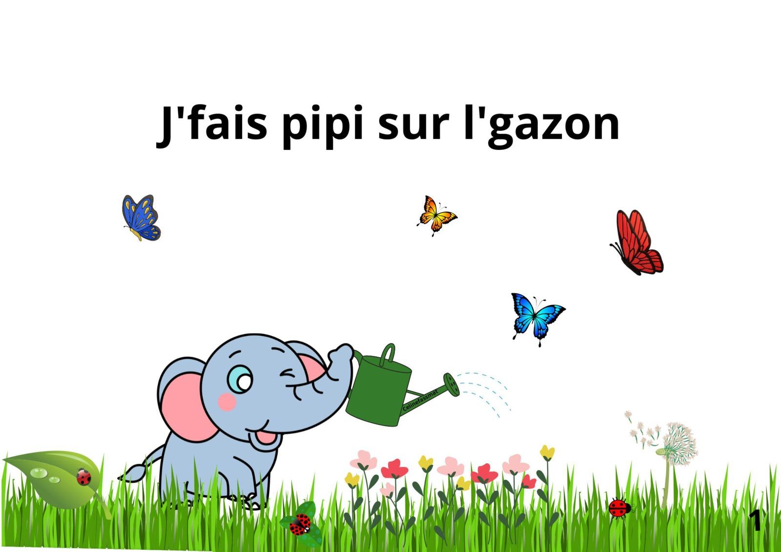J'fais pipi sur l'gazon - Celinefassmat