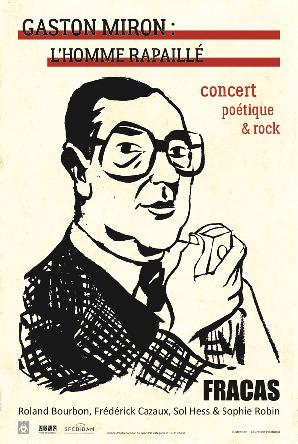 Gaston Miron (1928 -1996) : Sur la place publique - Le bar à poèmes